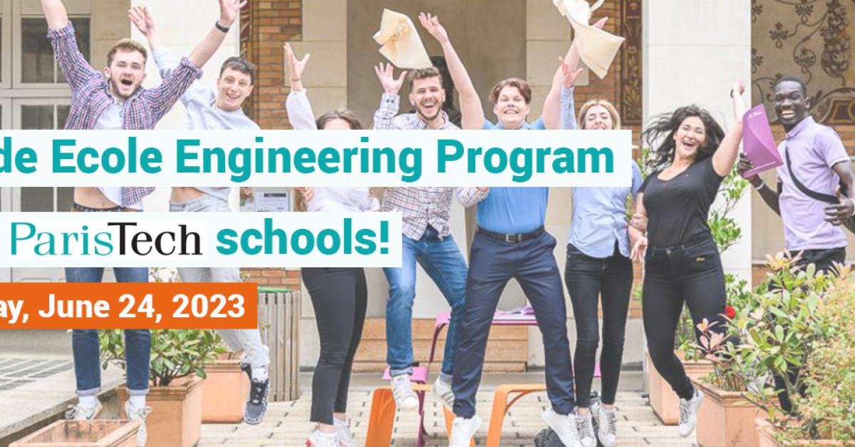 Grande Ecole Engineering Program – Meet ParisTech schools, June 24, 2023